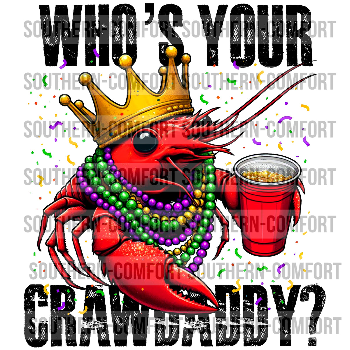 Who's Your Crawdaddy? PNG – southerncomfortgraphics