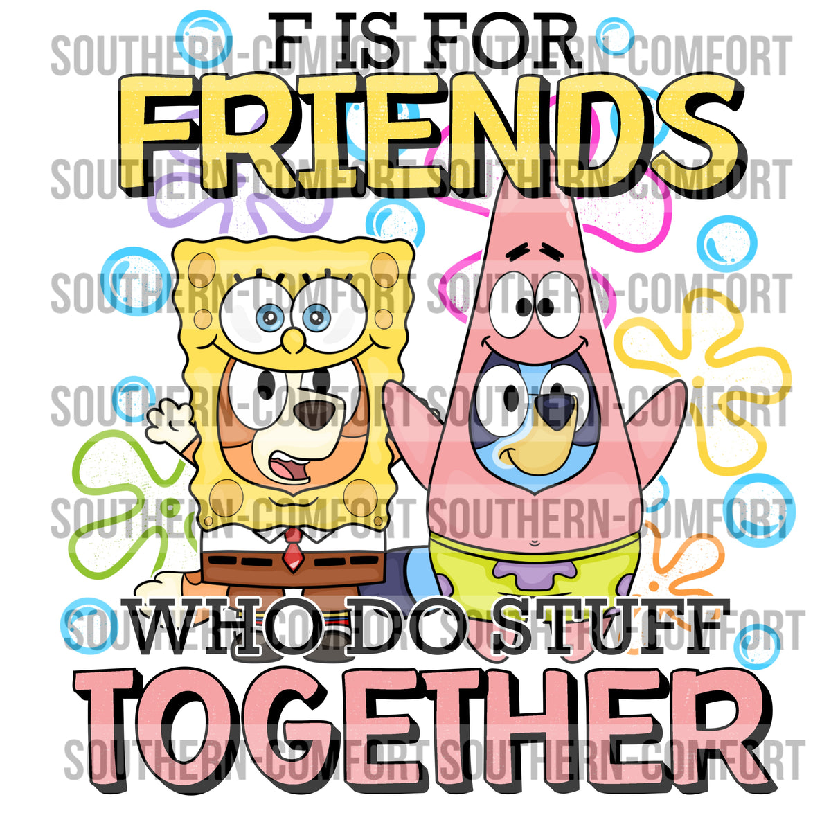 F is for friends who do stuff together PNG – southerncomfortgraphics